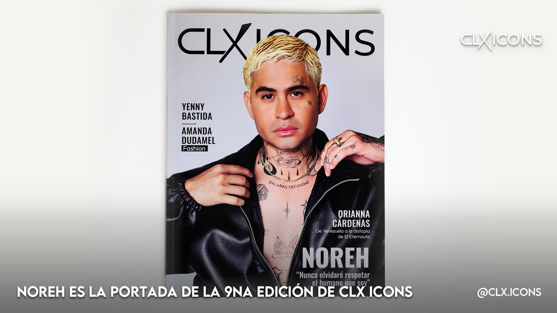 NOREH is the cover of the 9th edition of CLX ICONS